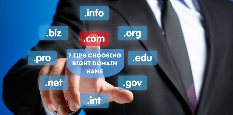 7 Tips Choosing Right Domain Name for Beginners