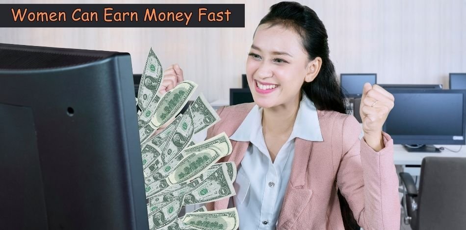 "Quick Financial Empowerment: 50 Ways Women Can Earn Money Fast"